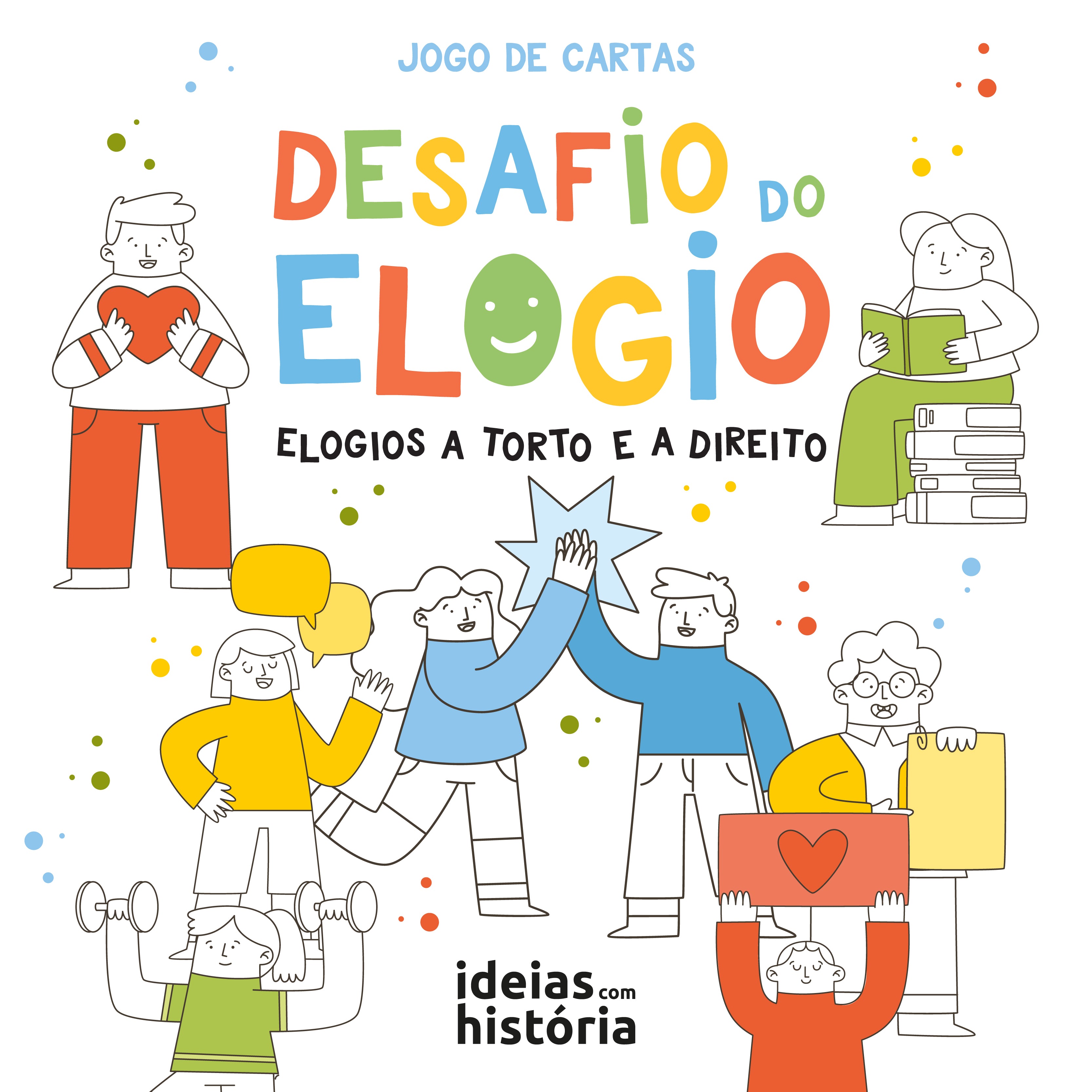 Desafio do Elogio | TEMA DO JOGO: Elogios